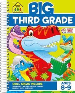 school zone - big third grade workbook - 320 spiral pages, ages 8 to 9, 3rd grade, reading, writing, math, science, history, social science, and more (big spiral bound workbooks)