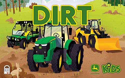 John Deere Kids Peek-a-Flap Dirt - Lift-a-Flap Board Book for Little Farmers and Tractor Lovers (John Deere Peek-a-Flap Board Book)