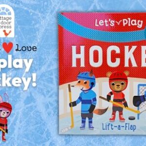 Let's Play Hockey! A Lift-a-Flap Board Book for Babies and Toddlers, Ages 1-4