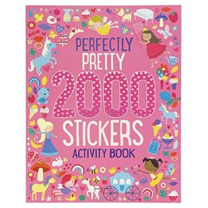 totally awesome 2000 stickers: perfectly pretty princess activity and sticker book for kids ages 3-7 (puzzles, mazes, coloring, dot-to-dot, and more!)