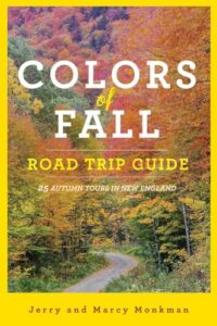 colors of fall road trip guide: 25 autumn tours in new england