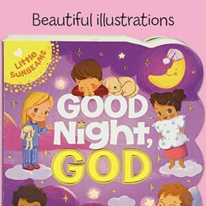 Good Night, God - Lift-a-Flap Board Book Gift for Easter Basket Stuffer, Christmas, Baptism, Birthdays Ages 1-5 (Little Sunbeams)