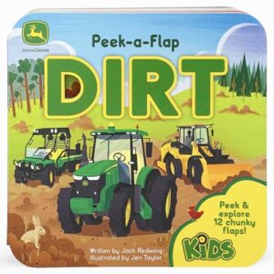 john deere kids peek-a-flap dirt - lift-a-flap board book for little farmers and tractor lovers (john deere peek-a-flap board book)