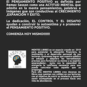 EL PODER DEL PENSAMIENTO POSITIVO: La importancia del impacto que tienen los pensamientos en nuestra vida (INTRODUCCIÓN AL PENSAMIENTO POSITIVO) (Spanish Edition)