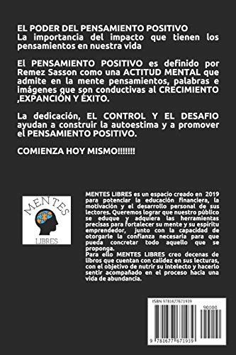 EL PODER DEL PENSAMIENTO POSITIVO: La importancia del impacto que tienen los pensamientos en nuestra vida (INTRODUCCIÓN AL PENSAMIENTO POSITIVO) (Spanish Edition)