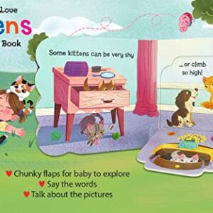 Babies Love Kittens: A Lift-a-Flap Board Book for Babies and Toddlers