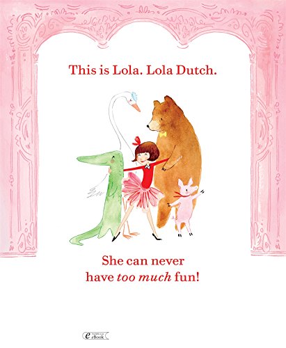 Lola Dutch (Lola Dutch Series)