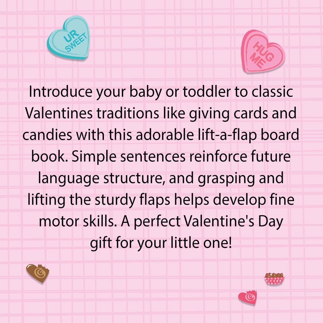 Babies Love Valentines: A Lift-a-Flap Board Book for Babies and Toddlers