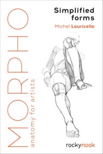 morpho: simplified forms: anatomy for artists (morpho: anatomy for artists, 2)