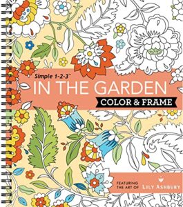 color & frame - in the garden (adult coloring book)