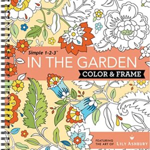 Color & Frame - In the Garden (Adult Coloring Book)