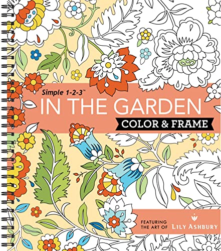 Color & Frame - In the Garden (Adult Coloring Book)