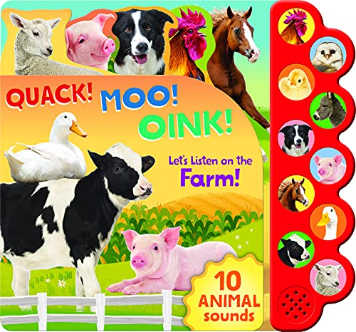 Quack! Moo! Oink!: Listen to Animals Around the Farm - 10-Button Children's Sound Book, Ages 2-7