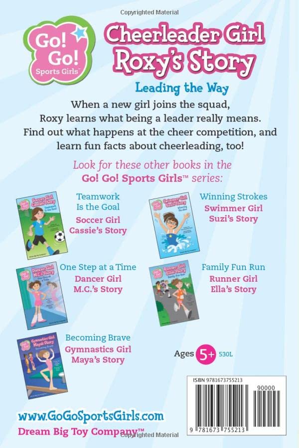 Cheerleader Girl Roxy's Story: Leading the Way (Go! Go! Sports Girls (6 Book Series))