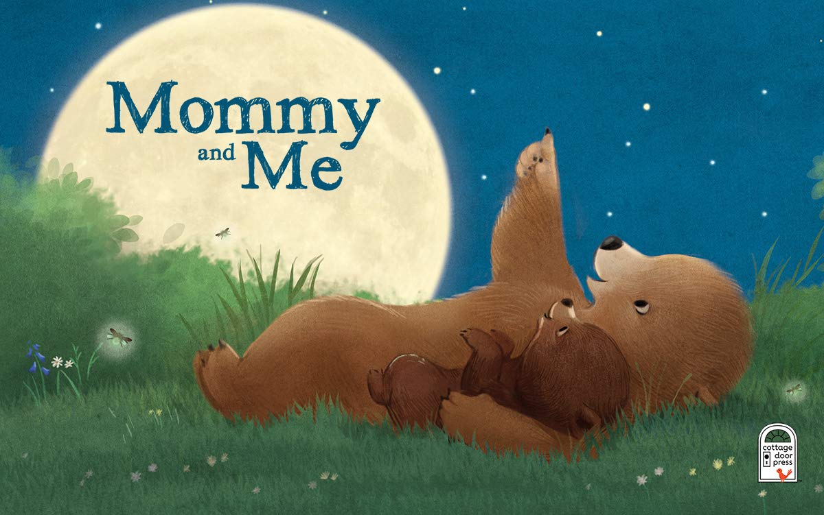 Mommy and Me Padded Picture Board Book: A Story of Unconditional Love