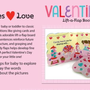 Babies Love Valentines: A Lift-a-Flap Board Book for Babies and Toddlers