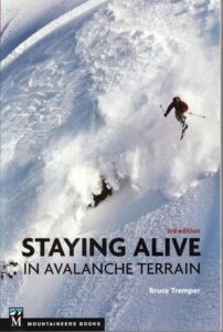 staying alive in avalanche terrain