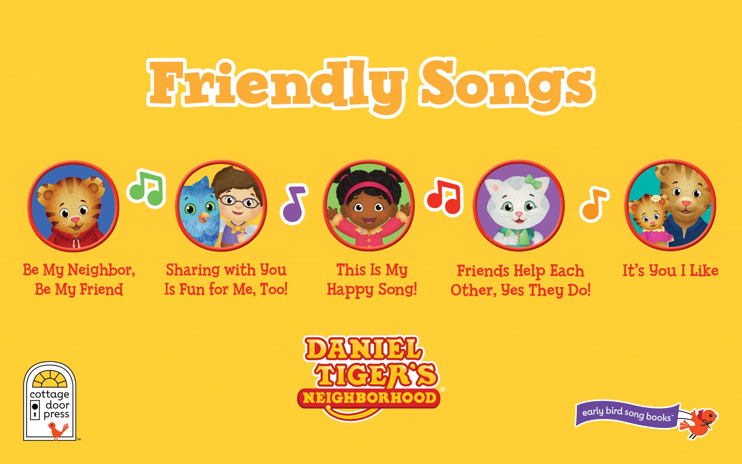 Daniel Tiger Friendly Songs: Children's 5-Button Song Book - Sing and Read with Daniel Tiger and Friends (5 Button Early Bird Song Book)