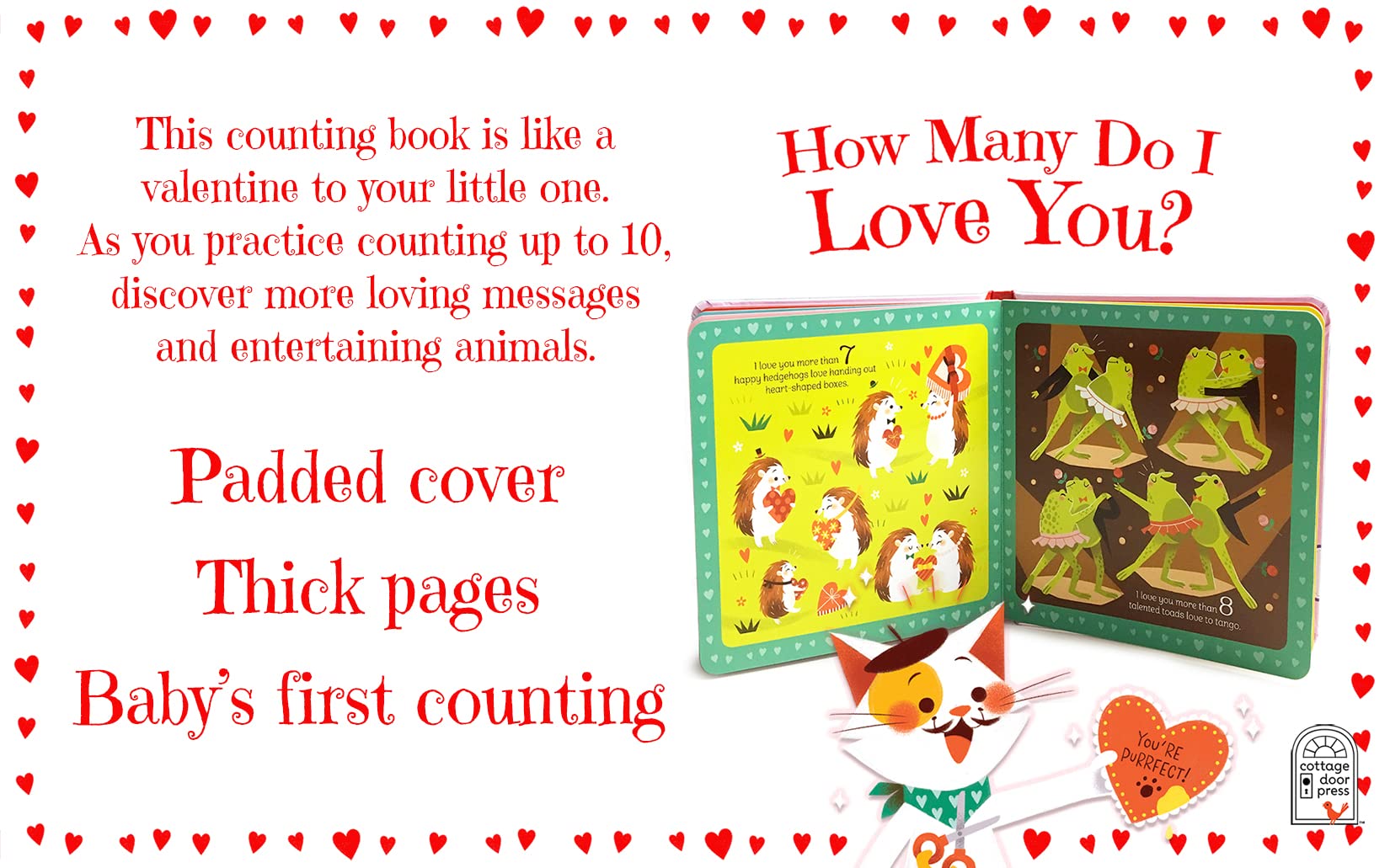 How Many Do I Love You? A Valentine Counting Padded Picture Board Book, Ages 1-5 ( )