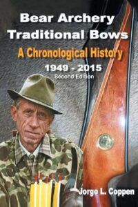 bear archery traditional bows: a chronological history