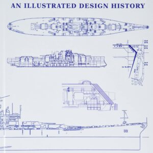 U.S. Battleships: An Illustrated Design History