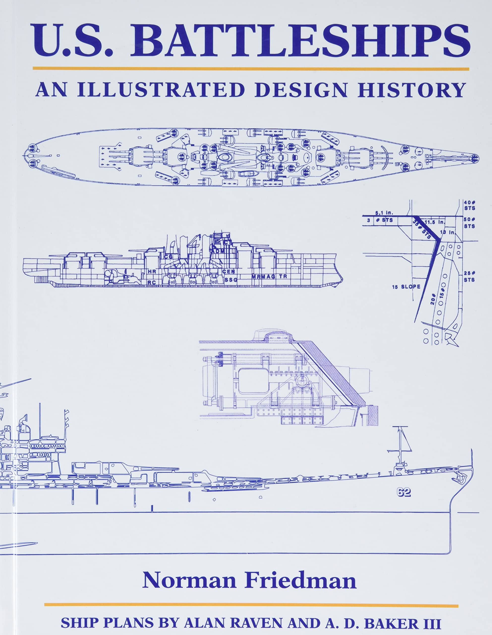 U.S. Battleships: An Illustrated Design History