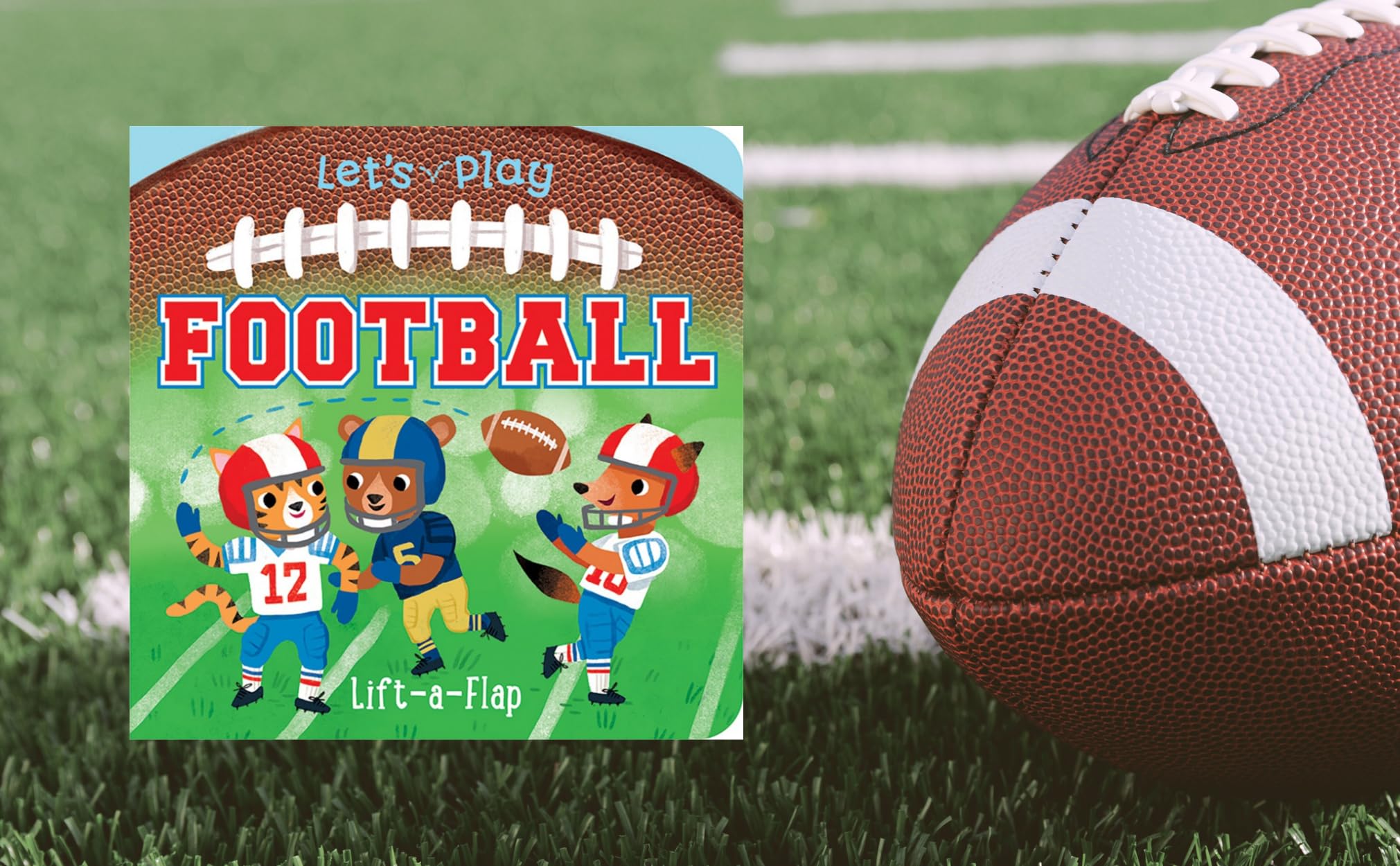 Let's Play Football! A Lift-a-Flap Board Book for Babies and Toddlers, Ages 1-4 (Chunky Lift-A-Flap Board Book)