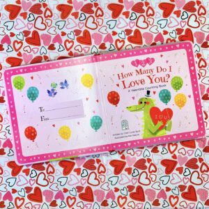 How Many Do I Love You? A Valentine Counting Padded Picture Board Book, Ages 1-5 ( )