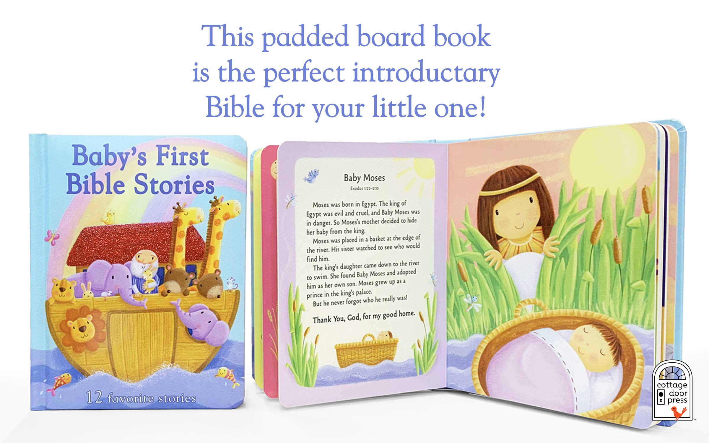 Baby's First Bible Stories Padded Board Book - Gift for Easter, Christmas, Communions, Newborns, Birthdays, Beginner Bible (Little Sunbeams)