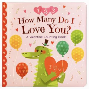 how many do i love you? a valentine counting padded picture board book, ages 1-5 ( )