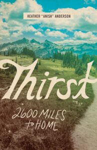 thirst: 2600 miles to home