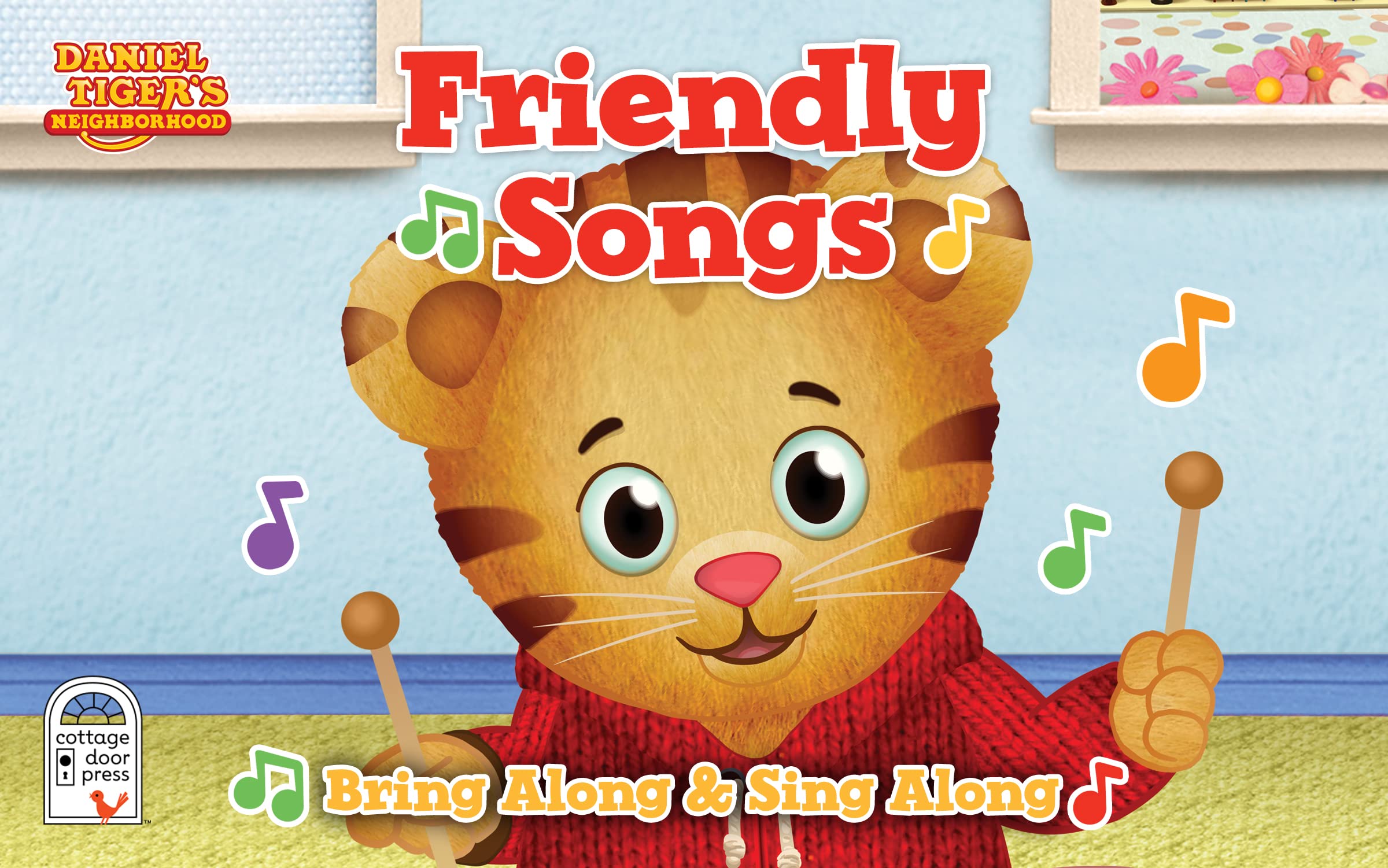 Daniel Tiger Friendly Songs: Children's 5-Button Song Book - Sing and Read with Daniel Tiger and Friends (5 Button Early Bird Song Book)