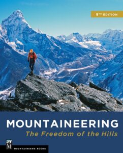 mountaineering: the freedom of the hills