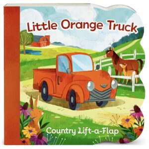 little orange truck (chunky lift-a-flap board book)