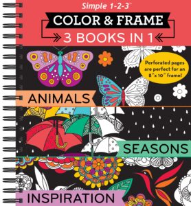 color & frame - 3 books in 1 - animals, seasons, inspiration (adult coloring book)