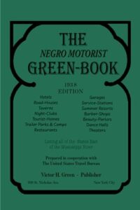 the negro motorist green-book: 1938 facsimile edition