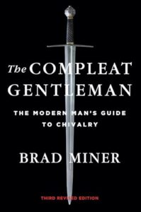 the compleat gentleman: the modern man's guide to chivalry