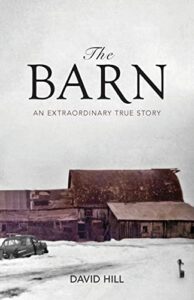 the barn: an extraordinary true story