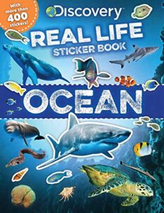 discovery real life sticker book: ocean (discovery real life sticker books)