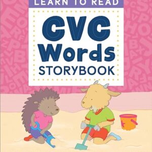 Learn to Read: CVC Words Storybook: 20 Simple Stories & Activities for Beginner Readers