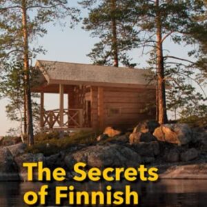 The Secrets of Finnish Sauna Design