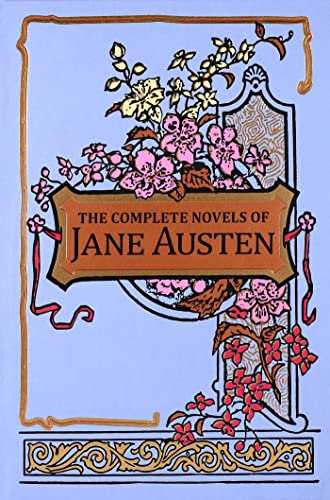 The Complete Novels of Jane Austen (Leather-bound Classics)