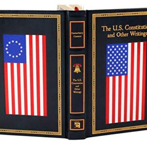 The U.S. Constitution and Other Writings (Leather-bound Classics)