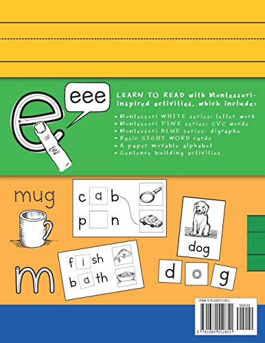 Montessori Reading Workbook: A LEARN TO READ activity book with Montessori reading tools (Montessori Activity Books for Home and School)