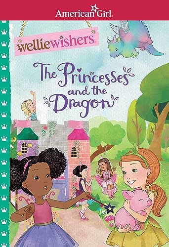 The Princess and the Dragon (American Girl® WellieWishers™)