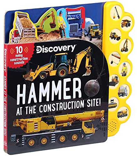 Discovery: Hammer at the Construction Site! (10-Button Sound Books)