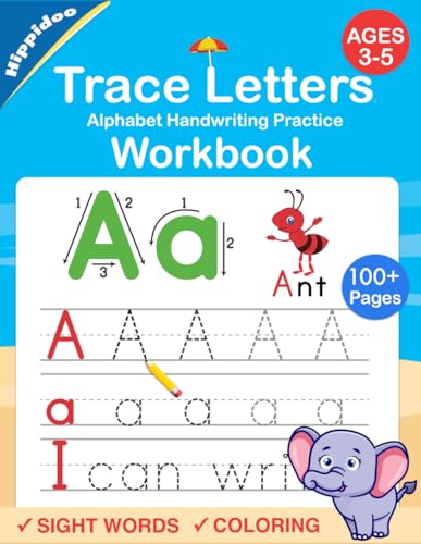 Trace Letters: Alphabet Handwriting Practice workbook for kids: Preschool writing Workbook with Sight words for Pre K, Kindergarten and Kids Ages 3-5. ABC print handwriting book