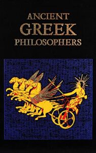 ancient greek philosophers (leather-bound classics)