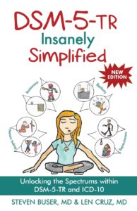 dsm-5-tr insanely simplified: unlocking the spectrums within dsm-5-tr and icd-10