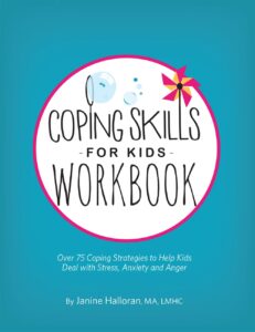 coping skills for kids workbook: over 75 coping strategies to help kids deal with stress, anxiety and anger